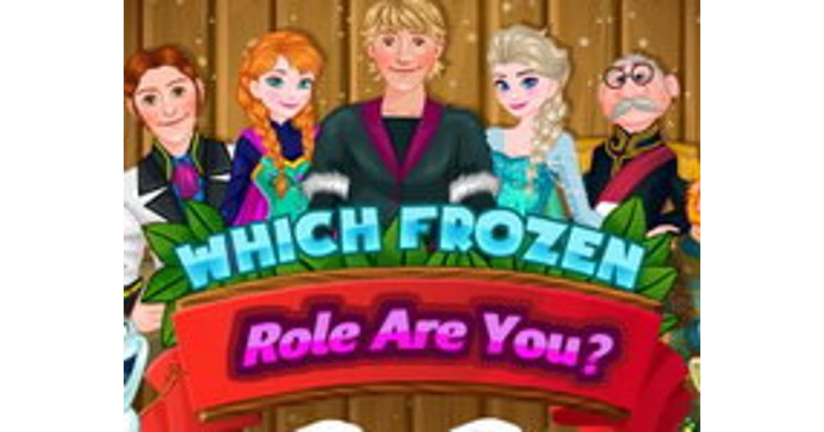 Which Frozen Role Are You - Play Online For Free